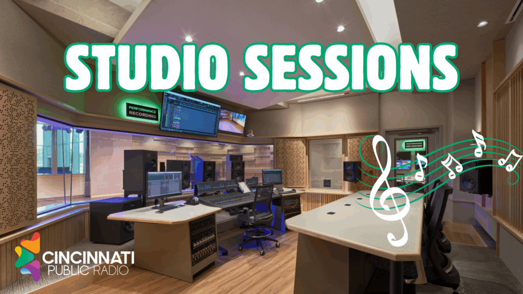 Studio Sessions – Cincinnati Public Radio